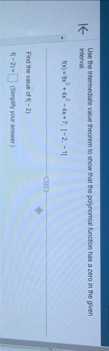 Solved Use The Intermediate Value Theorem To Show That The 