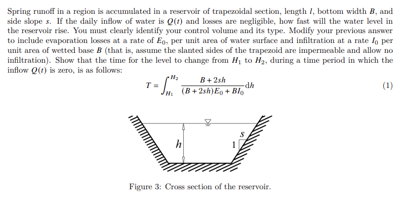 Solved Spring runoff in a region is accumulated in a | Chegg.com