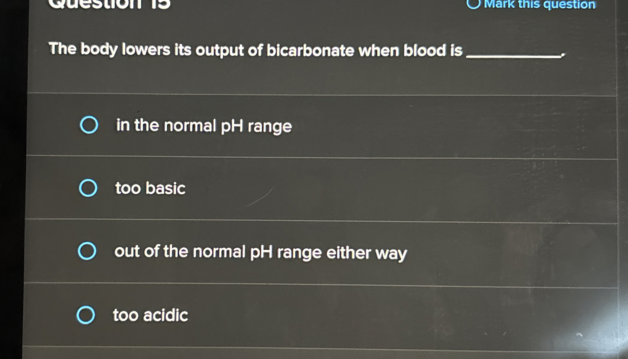 Solved The body lowers its output of bicarbonate when blood | Chegg.com