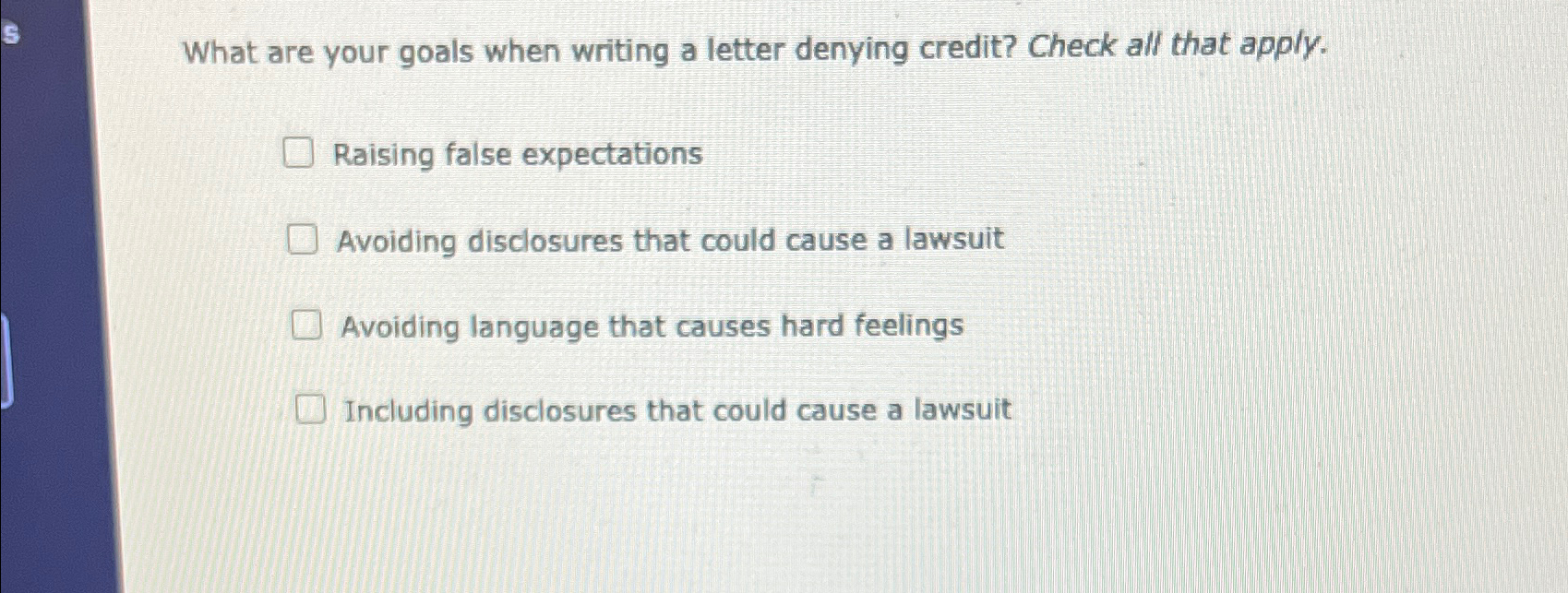 Solved What are your goals when writing a letter denying | Chegg.com