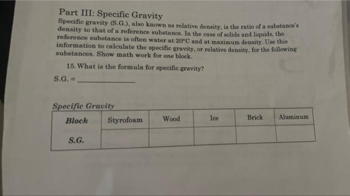 Solved Part III: Specific Gravity Specific gravity (S.G.), | Chegg.com