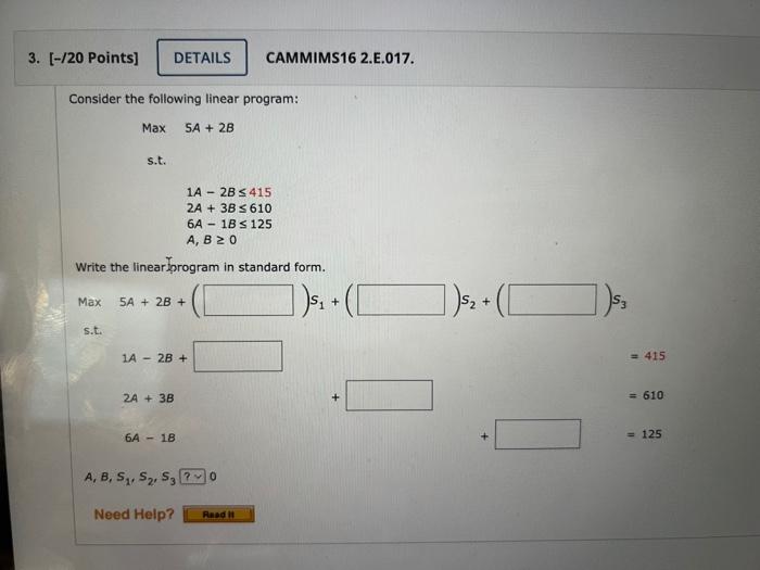 Solved Consider the following linear program: Max5A+2B s.t. | Chegg.com