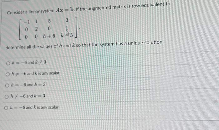 Solved Consider a linear system Ax = b. If the augmented | Chegg.com