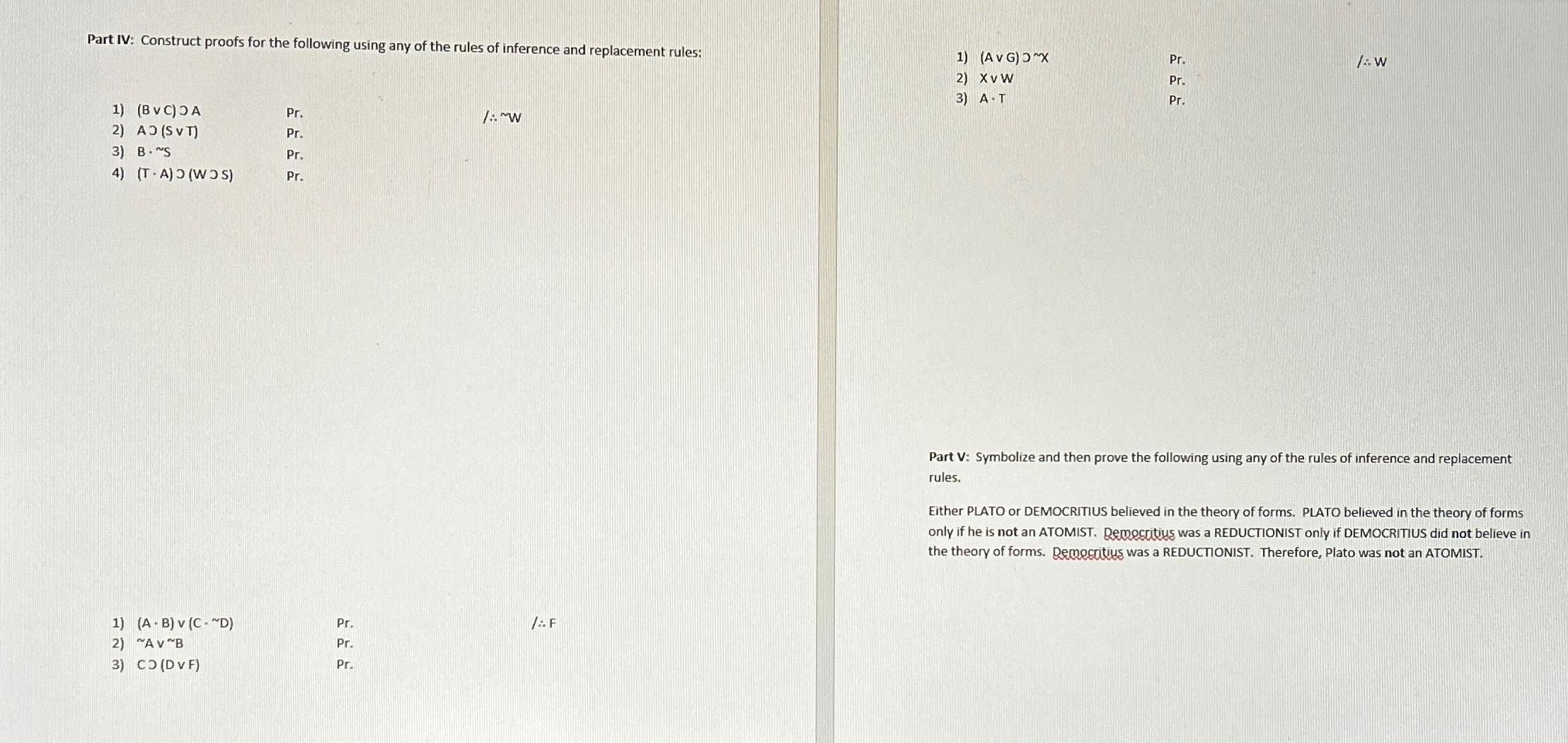 Part IV: Construct proofs for the following using any | Chegg.com Part IV: Construct proofs for the following using any | Chegg.com
