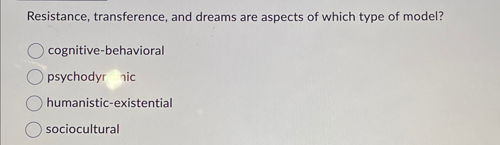 Solved Resistance, transference, and dreams are aspects of | Chegg.com