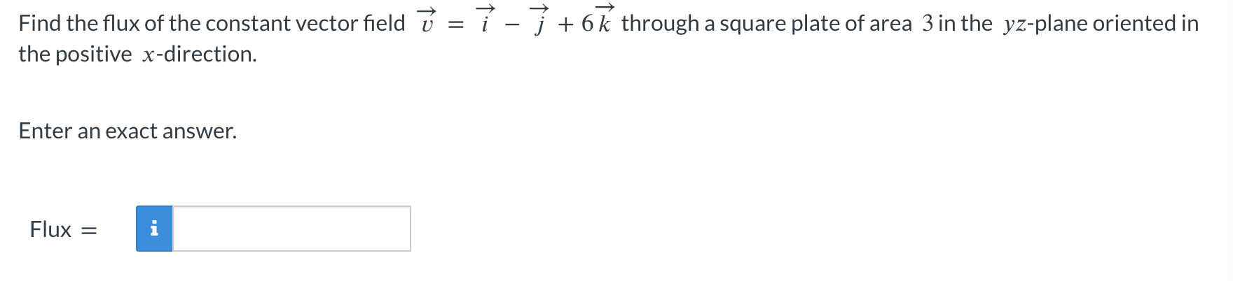 Solved Find the flux of the constant vector field | Chegg.com