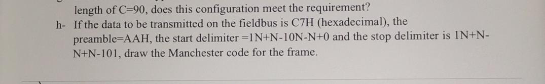 Solved length of C=90, ﻿does this configuration meet the | Chegg.com