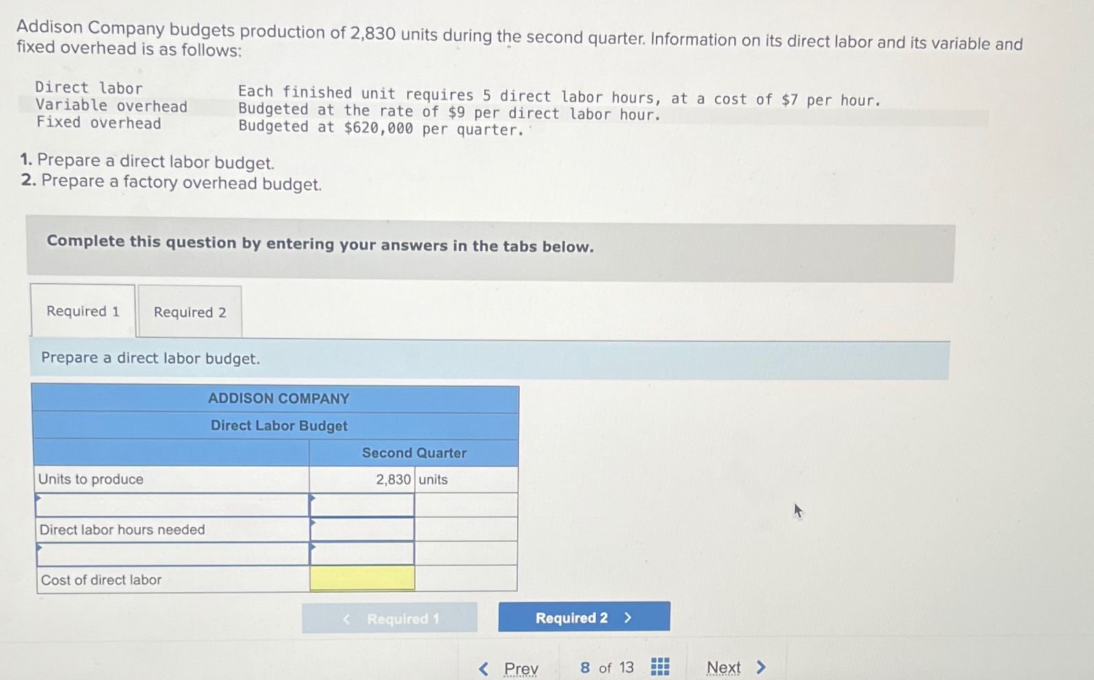 Solved Addison Company budgets production of 2,830 ﻿units | Chegg.com