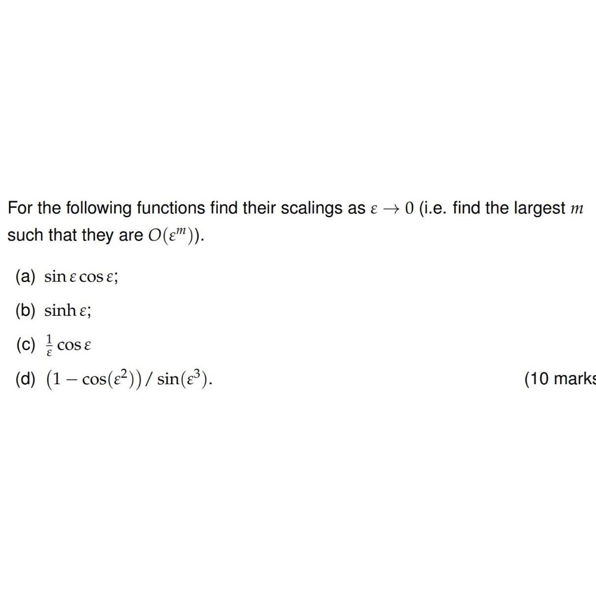 Solved For the following functions find their scalings as | Chegg.com