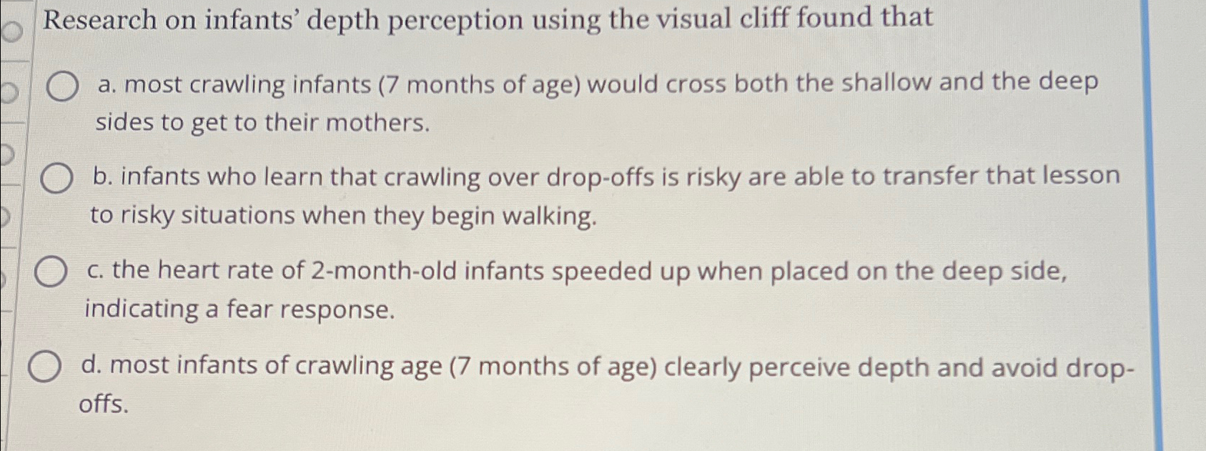 Solved Research on infants' depth perception using the | Chegg.com