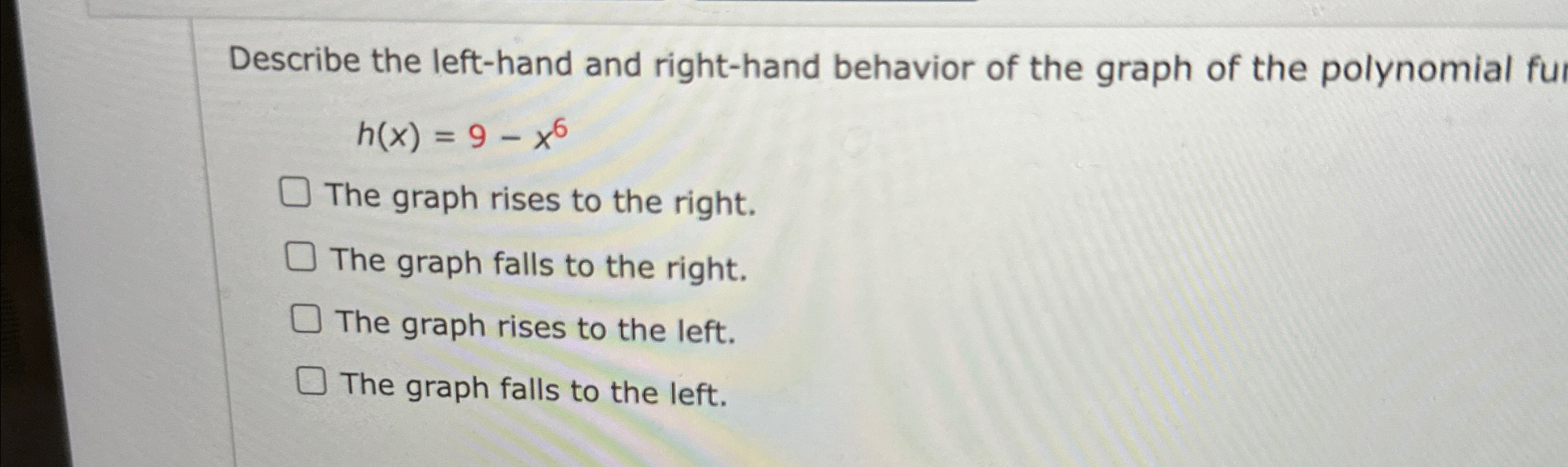 Solved Describe the left-hand and right-hand behavior of the | Chegg.com