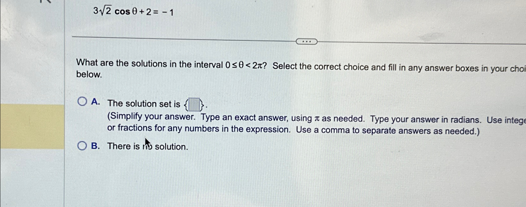 Solved 322cosθ+2=-1What are the solutions in the interval | Chegg.com