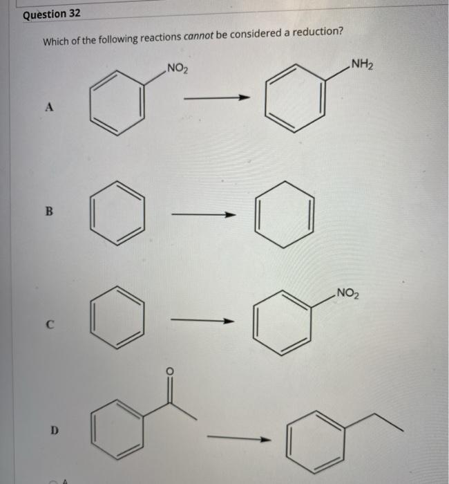Solved Question 32 Which of the following reactions cannot | Chegg.com
