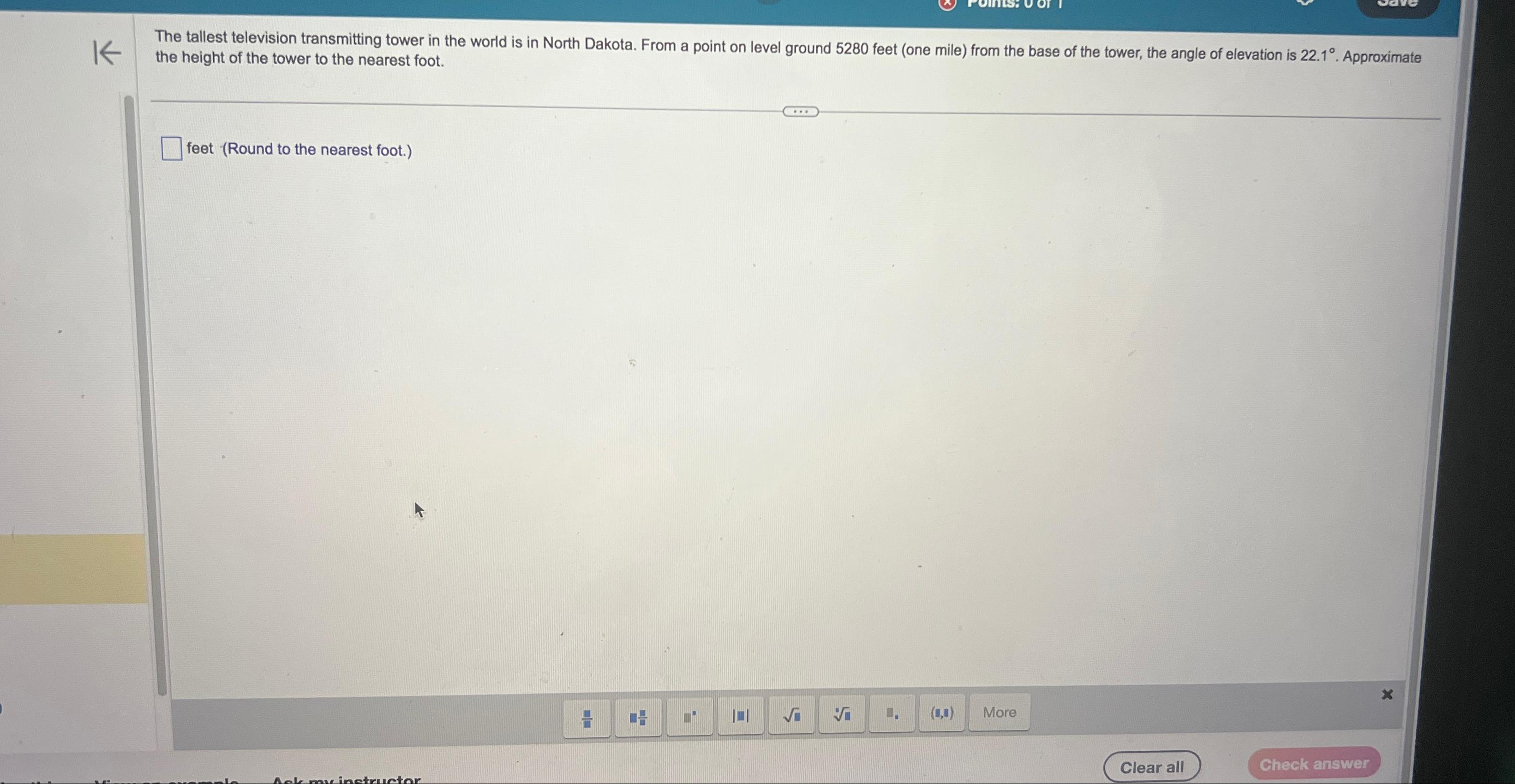 Solved the height of the tower to the nearest foot.feet | Chegg.com