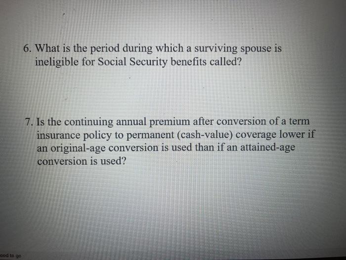 Solved 6. What is the period during which a surviving spouse | Chegg.com