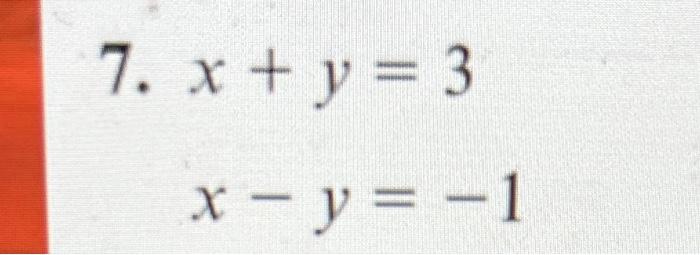 x+y=3 x−y=−1 | Chegg.com