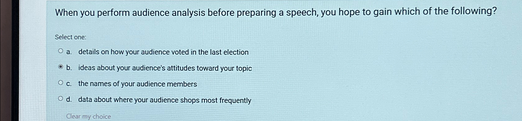 Solved When you perform audience analysis before preparing a | Chegg.com