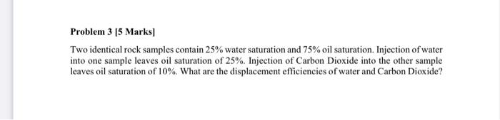 Solved Problem 3 [5 Marks] Two identical rock samples | Chegg.com