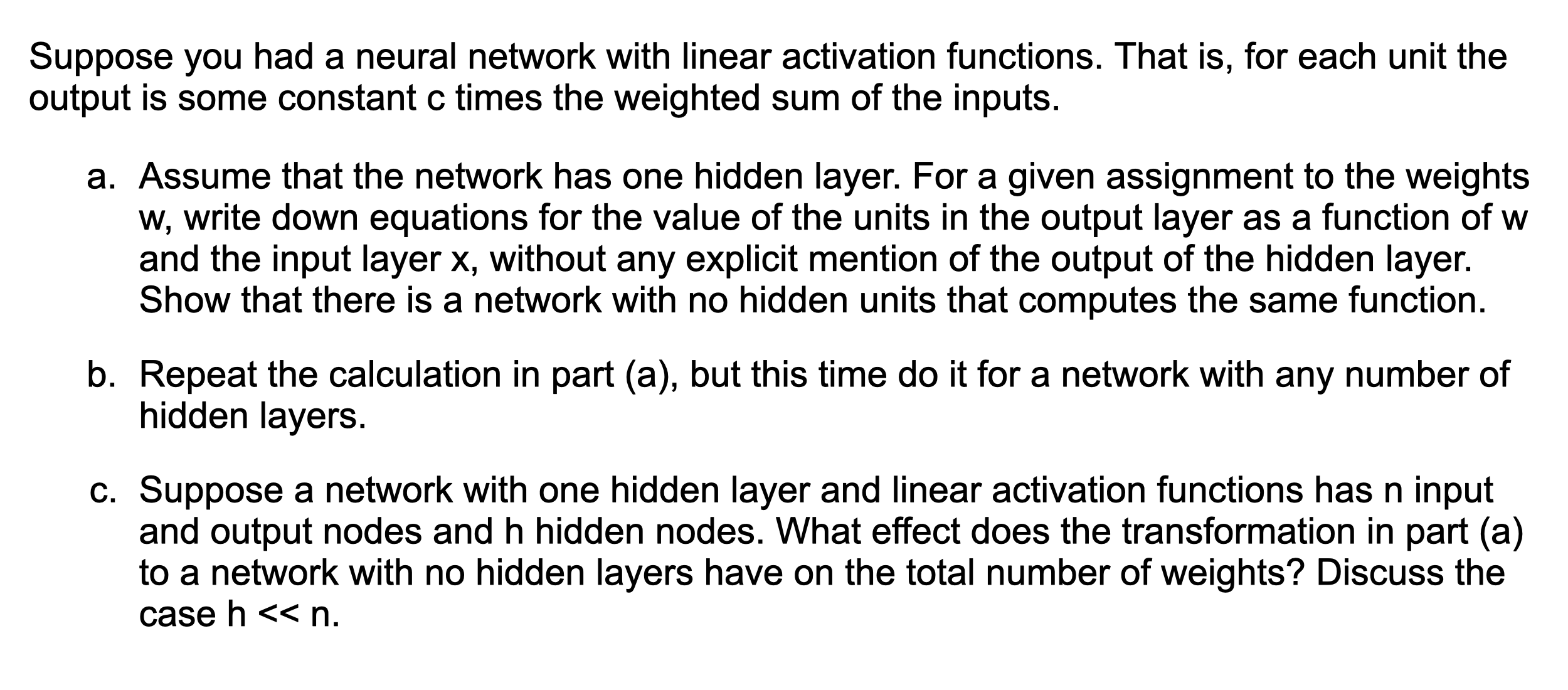 Solved Suppose you had a neural network with linear | Chegg.com