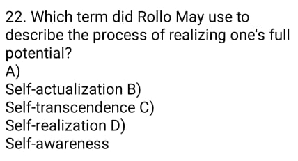 Solved Which term did Rollo May use to describe the process | Chegg.com