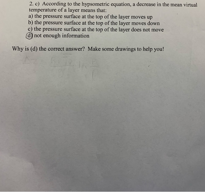 Solved 2. c) According to the hypsometric equation, a | Chegg.com