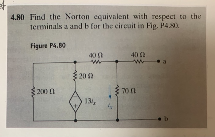 Solved 4.80) Find the Norton equivalent with respect to the | Chegg.com