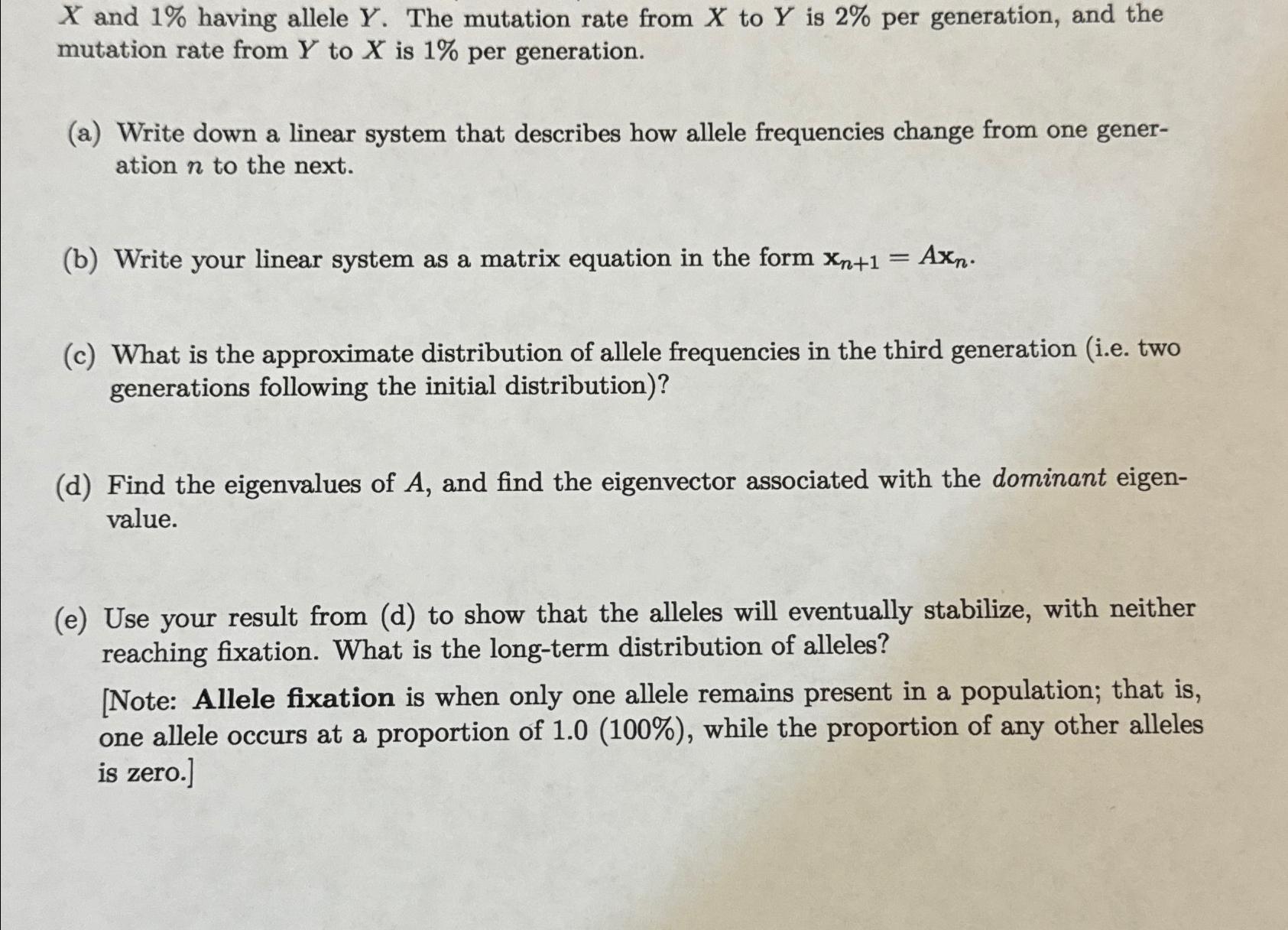Solved x ﻿and 1% ﻿having allele Y. ﻿The mutation rate from x | Chegg.com