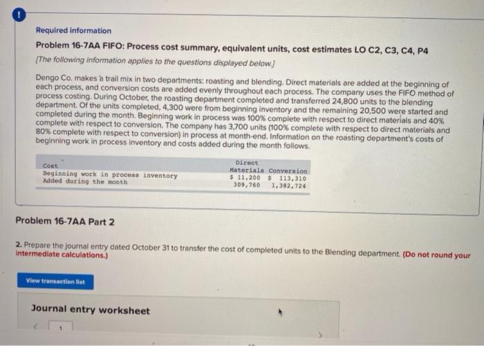 Solved ! Required information Problem 16-7AA FIFO: Process | Chegg.com Solved ! Required information Problem 16-7AA FIFO: Process | Chegg.com