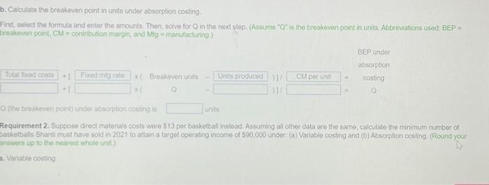 Solved b. Calculate the breakeven point in units under | Chegg.com