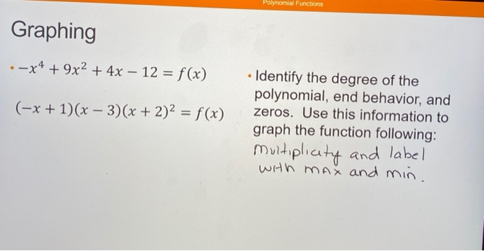 Solved Polynomial Functions Graphing .- x4 + 9x2 + 4x – 12 = | Chegg.com