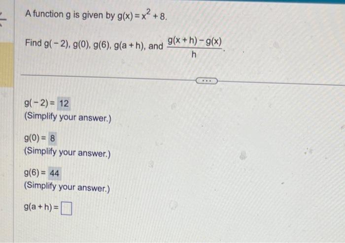 Solved A function g is given by g(x)=x2+8. Find | Chegg.com