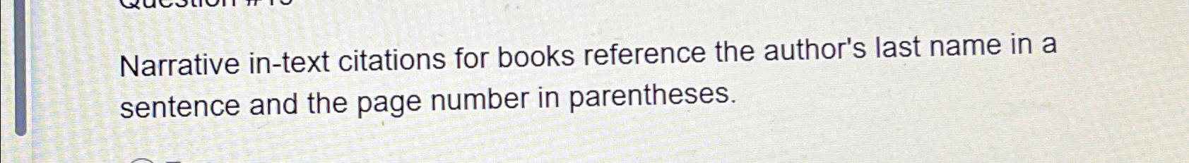 Solved Narrative in-text citations for books reference the | Chegg.com