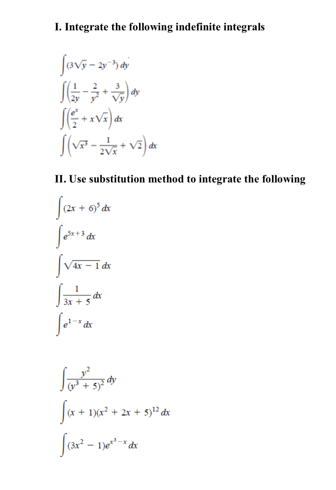 Solved I. Integrate the following indefinite | Chegg.com