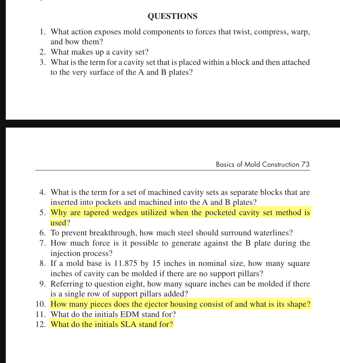 Solved QUESTIONSWhat action exposes mold components to | Chegg.com