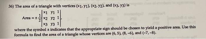 Solved 36) The area of a triangle with vertices (x1, y1), | Chegg.com