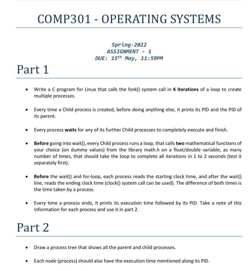 Solved COMP301 - OPERATING SYSTEMS Spring-2022 ASSIGNMENT - | Chegg.com