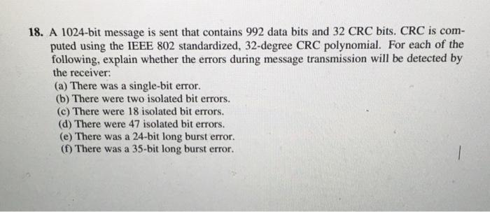 Solved 18. A 1024-bit message is sent that contains 992 data | Chegg.com