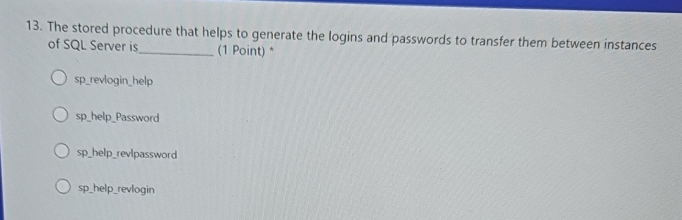 Solved The stored procedure that helps to generate the | Chegg.com
