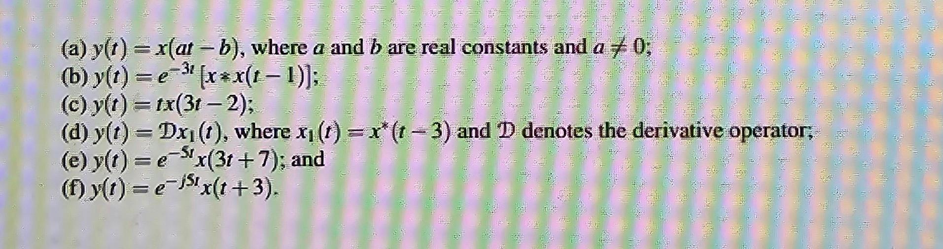 Solved 7.5 For each case below, using properties of the | Chegg.com