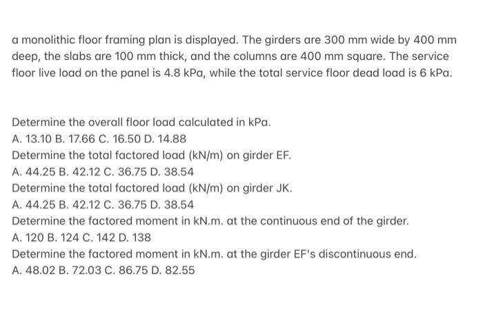Solved a monolithic floor framing plan is displayed. The | Chegg.com