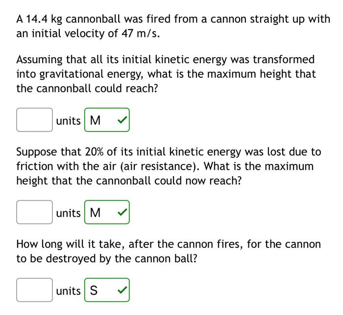 Solved A 14.4 kg cannonball was fired from a cannon straight | Chegg.com