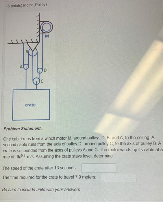 Solved (6 points) Motor_Pulleys Problem Statement: One cable | Chegg.com