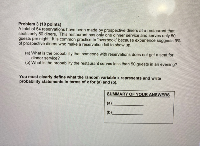 Solved Problem 3 (10 points) A total of 54 reservations have | Chegg.com