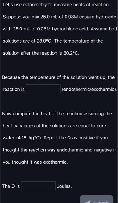 Solved Let's use calorimetry to measure heats of reaction. | Chegg.com