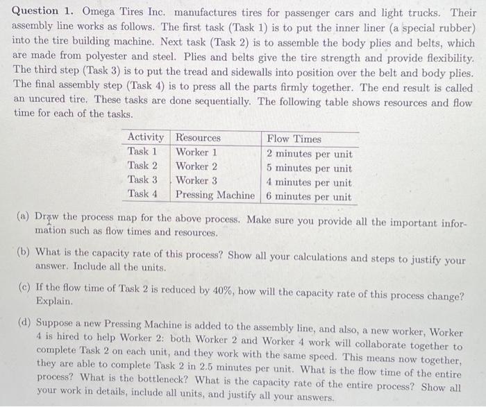 Solved Question 1. Omega Tires Inc. manufactures tires for | Chegg.com