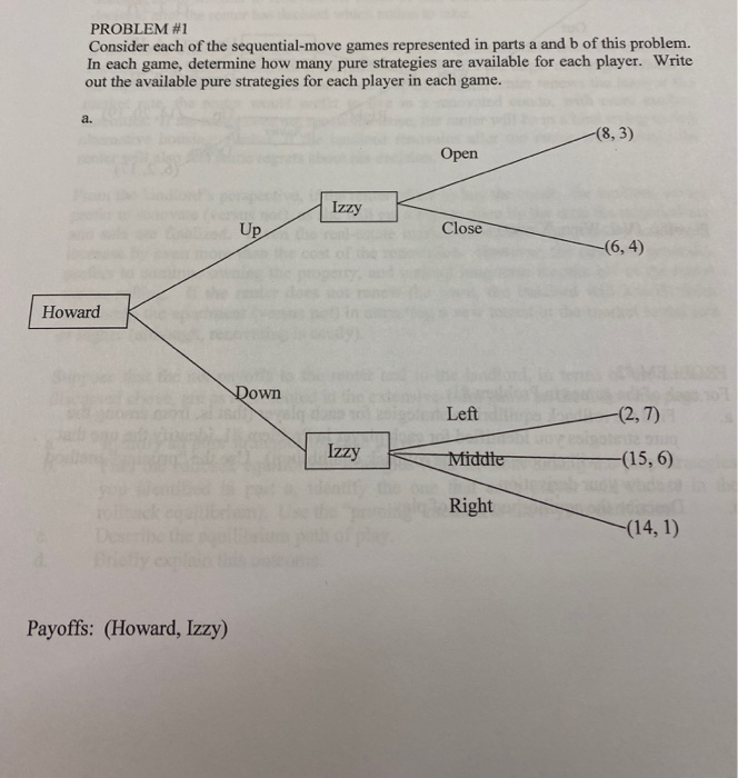 Solved PROBLEM #1 Consider each of the sequential-move games | Chegg.com