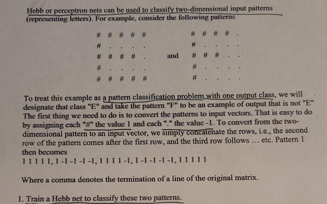 Solved Hebb or perceptron nets can be used to classify | Chegg.com