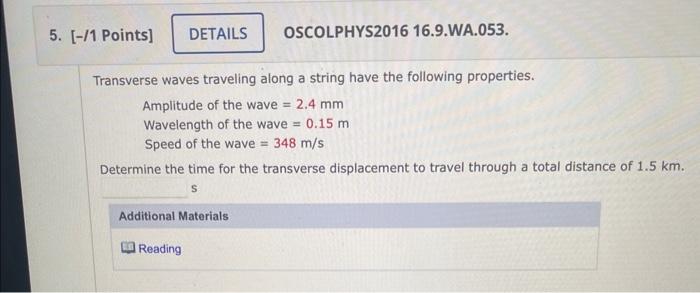 Solved Transverse waves traveling along a string have the | Chegg.com