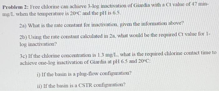 Solved roblem 2: Free chlorine can achieve 3-log | Chegg.com