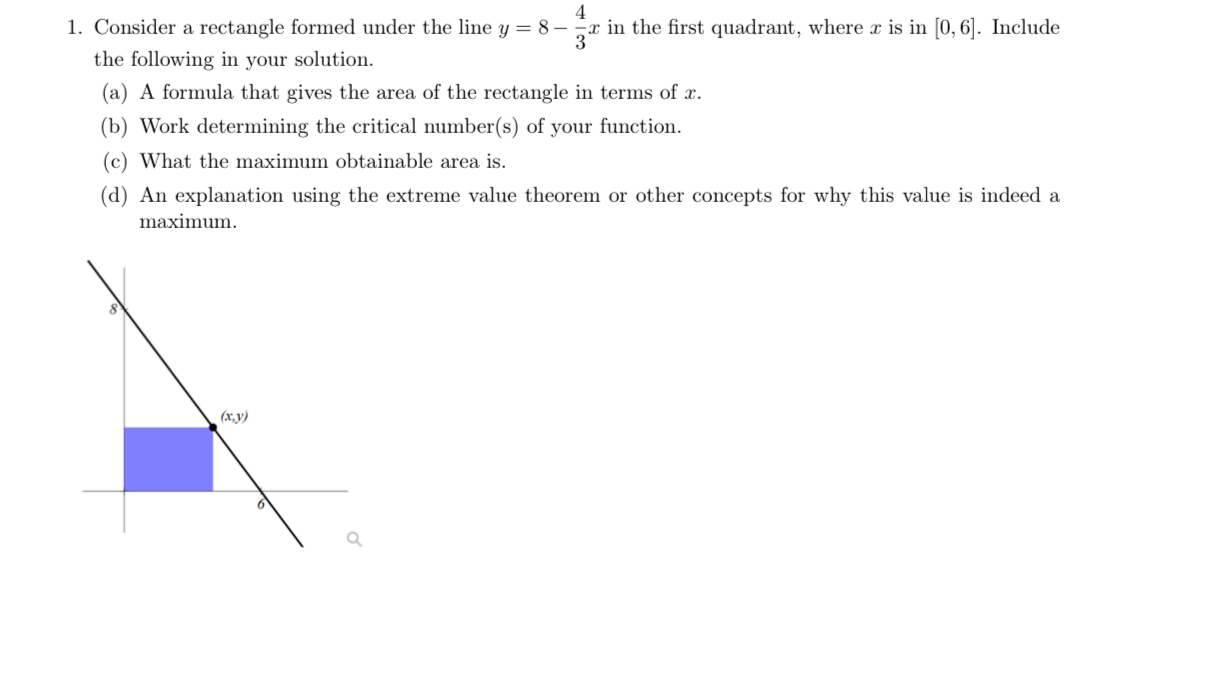 Solved Consider a rectangle formed under the line y=8-43x | Chegg.com